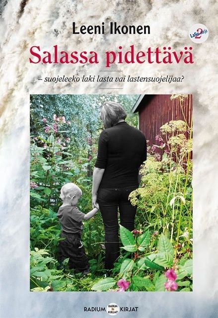 "Salassa pidettävä"